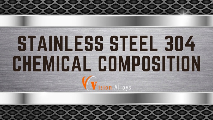 Understanding Stainless Steel 304 Chemical Composition